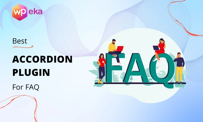 Top WordPress FAQ Accordion Plugins in 2024