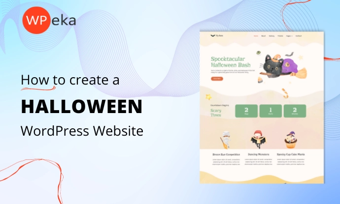 How To Create a Halloween WordPress Website - 3 Easy Steps