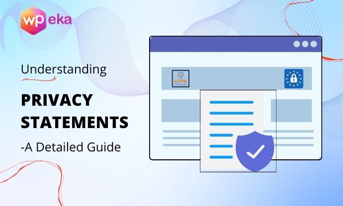 What Is A Privacy Statement? - A Beginner's Guide For 2025