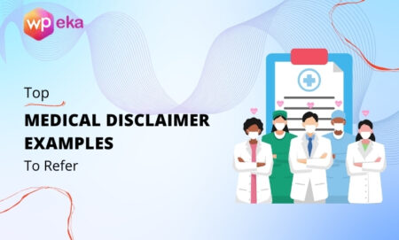 5 Top Medical Disclaimer Examples To Refer In 2025